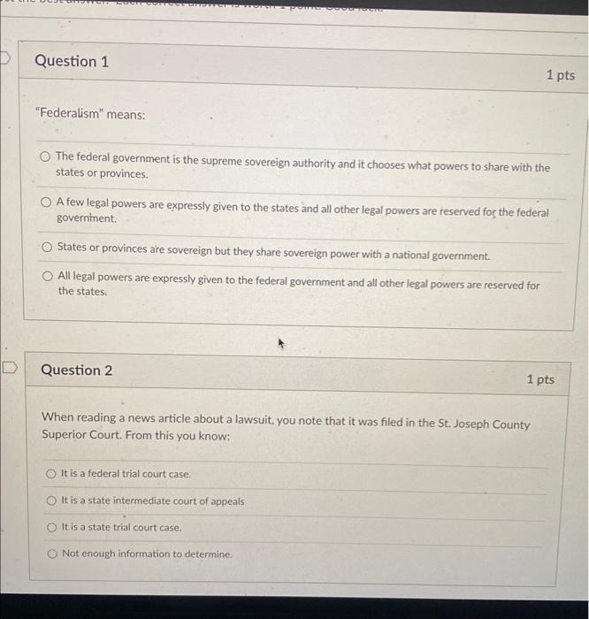 Solved "Federalism" means: The federal government is the | Chegg.com