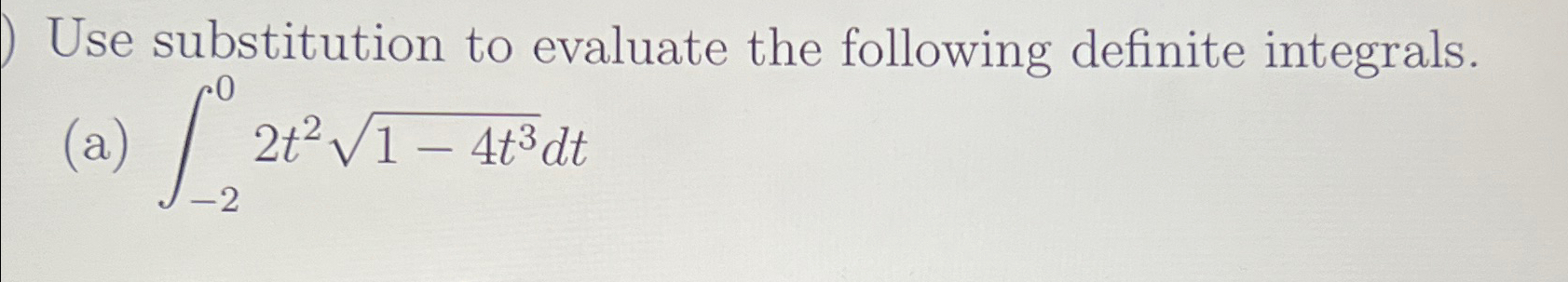 Solved Use substitution to evaluate the following definite | Chegg.com