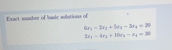 Solved Exact number of basic solutions | Chegg.com