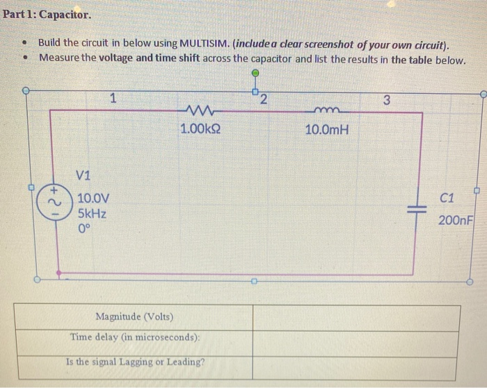 Solved Part 1: Capacitor. . Build the circuit in below using | Chegg.com