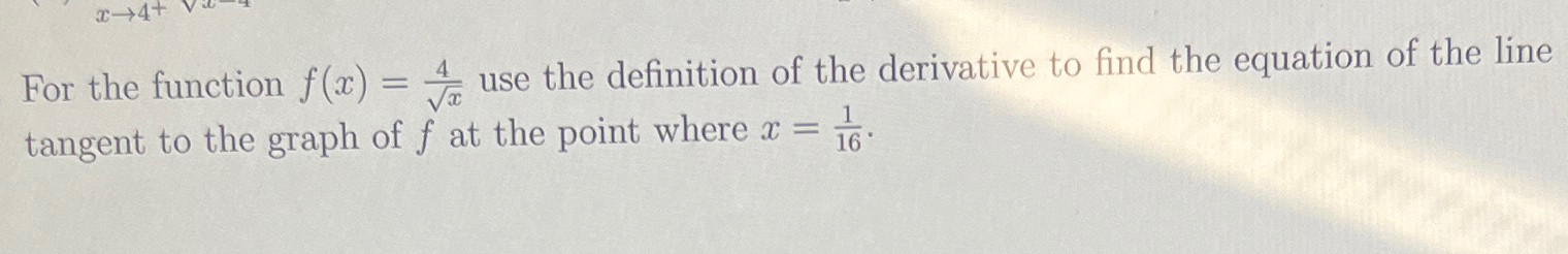 Solved For the function f(x)=4x2 ﻿use the definition of the | Chegg.com