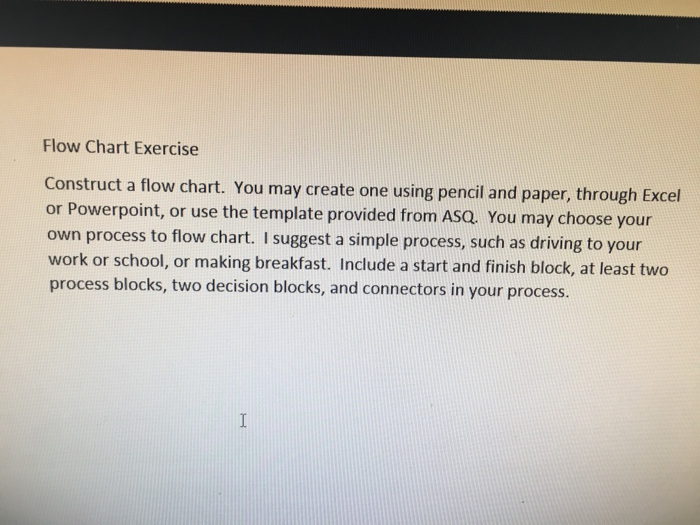 Solved Flow Chart Exercise Construct a flow chart. You may | Chegg.com
