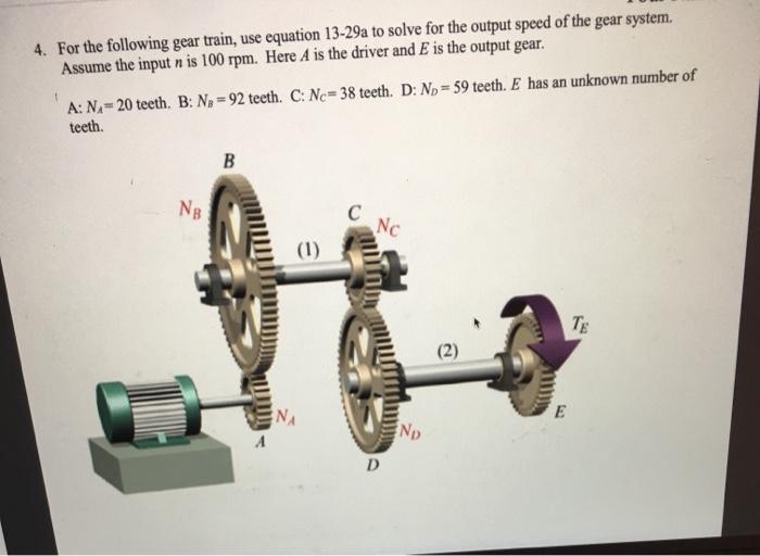 Solved 4. For the following gear train, use equation 13-29a | Chegg.com