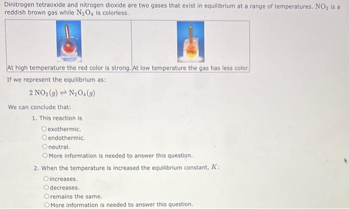 Solved Dinitrogen tetraoxide and nitrogen dioxide are two | Chegg.com