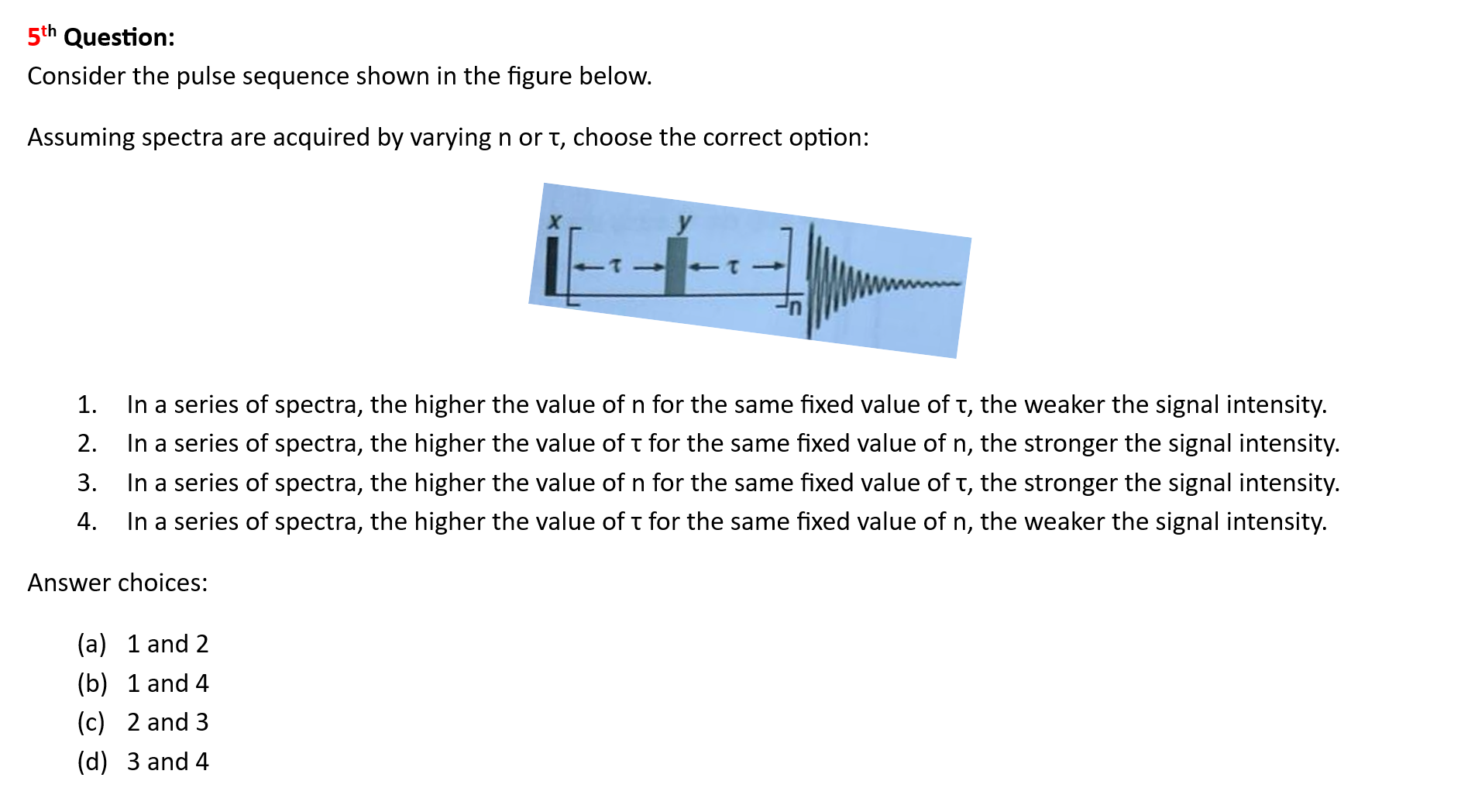 Solved \( 5^{\text {th }} \) ﻿Question: Consider the pulse | Chegg.com