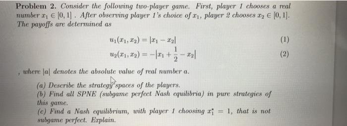 Solved ECN 614 An Introduction to Game Theory Problem Set 2 | Chegg.com