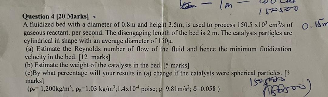 Solved Question 4 [20 ﻿Marks] .A fluidized bed with a | Chegg.com