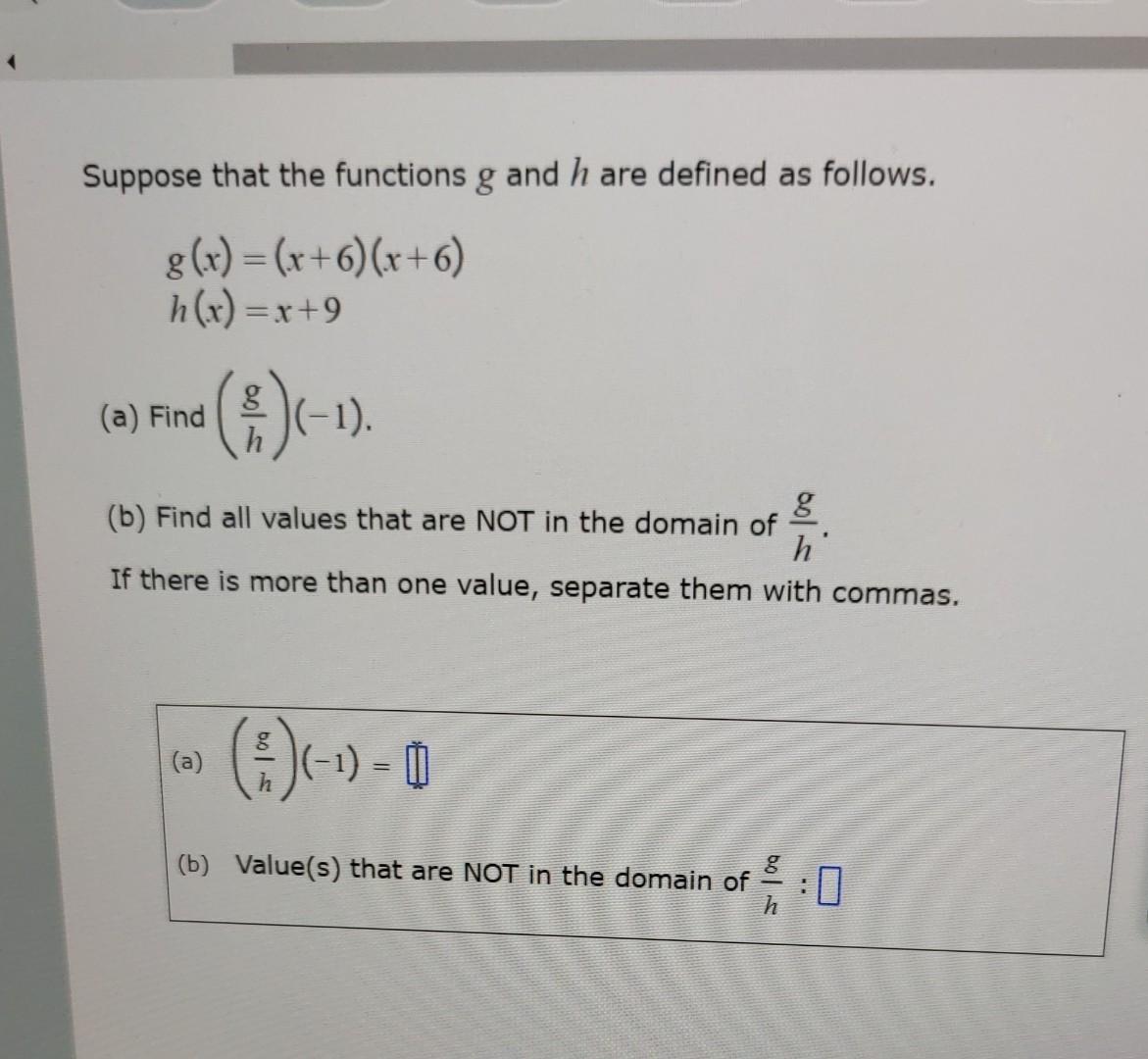 Solved Suppose that the functions g and h are defined as | Chegg.com