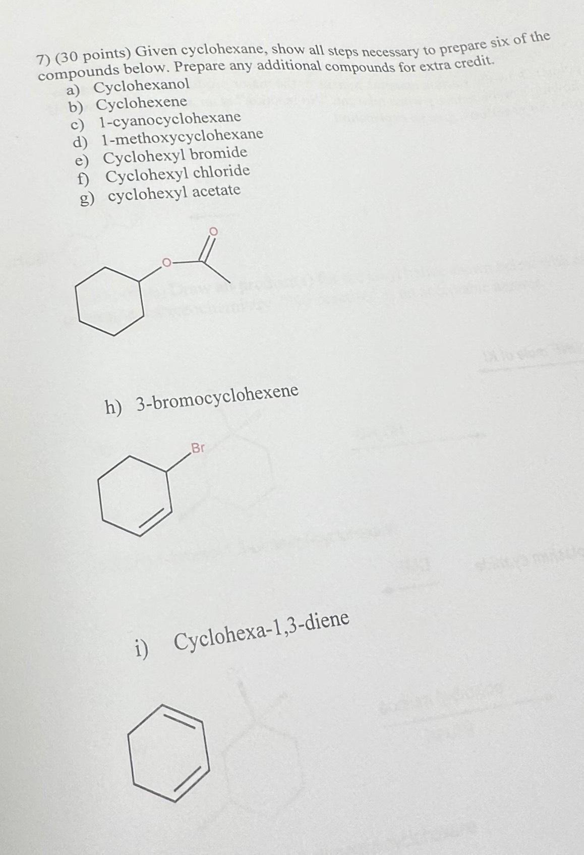 Solved (30 ﻿points) ﻿Given cyclohexane, show all steps | Chegg.com