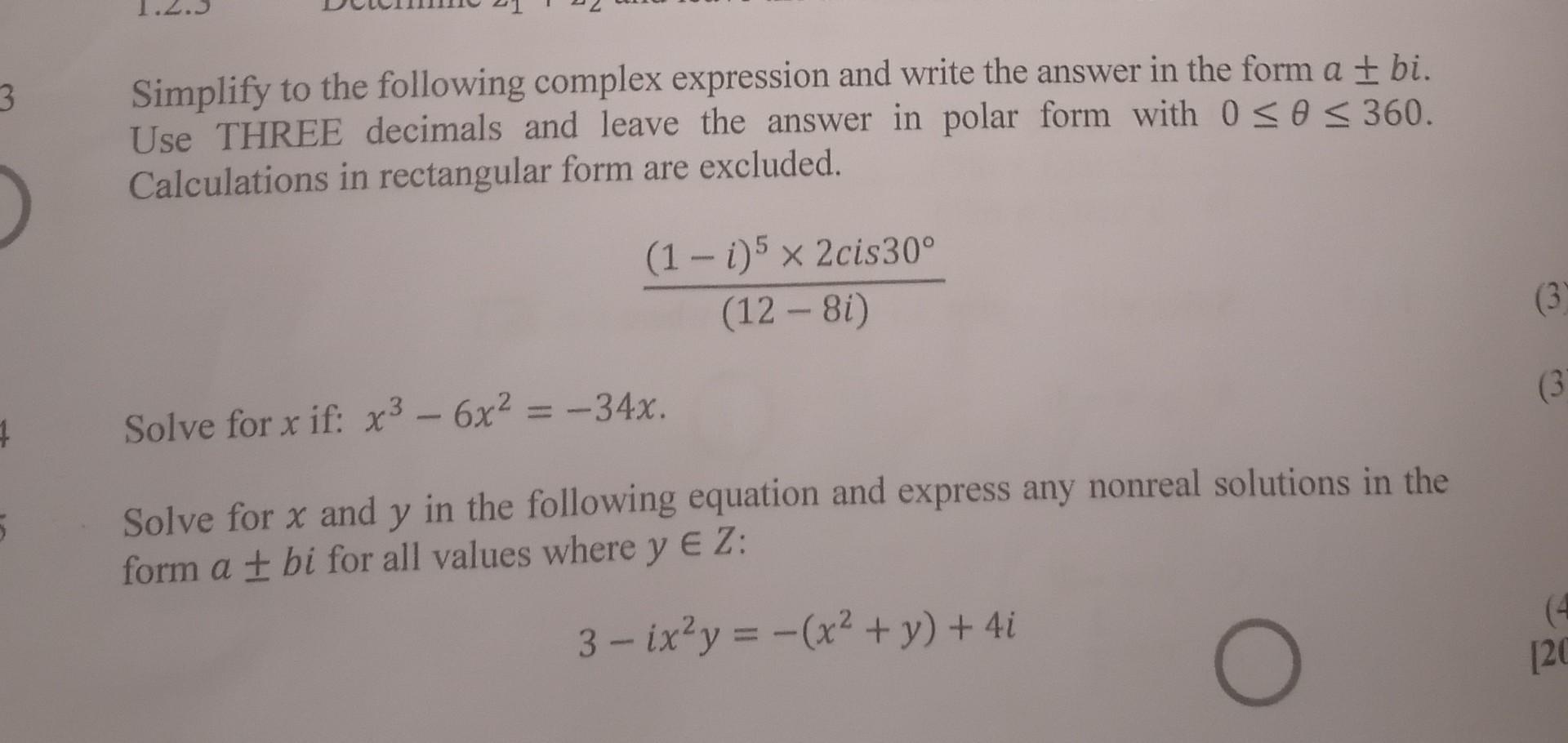 Solved Simplify to the following complex expression and | Chegg.com