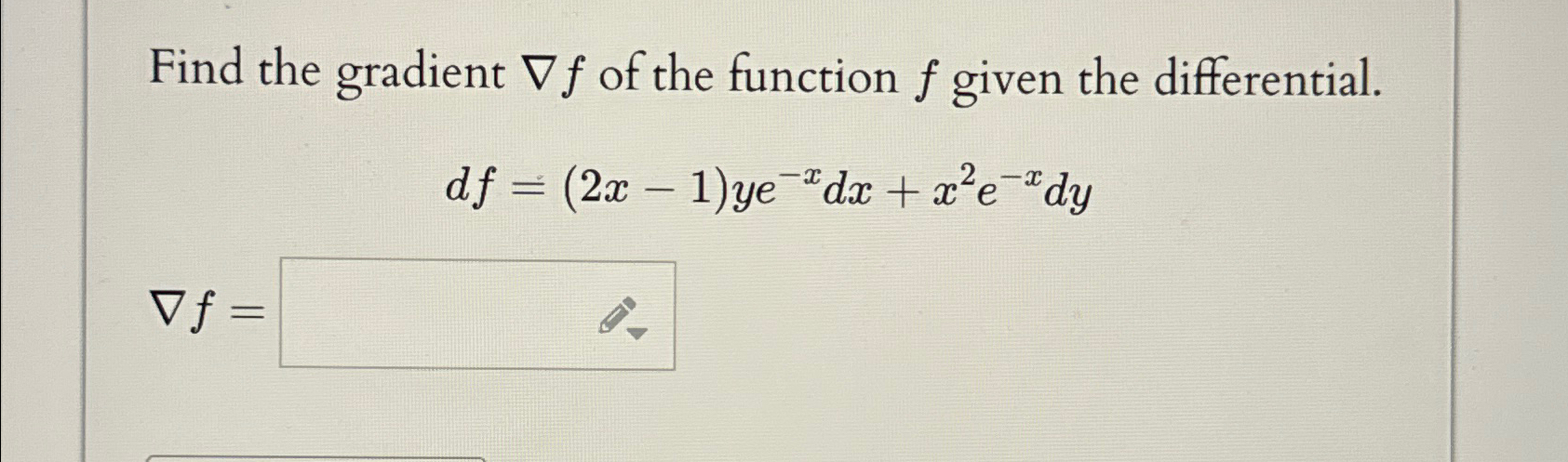 Solved Find the gradient gradf of the function f ﻿given the | Chegg.com