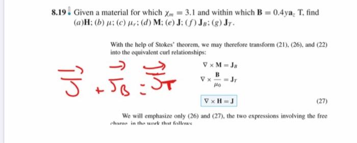 Solved 8.19. Given a material for which Xm = 3.1 and within | Chegg.com