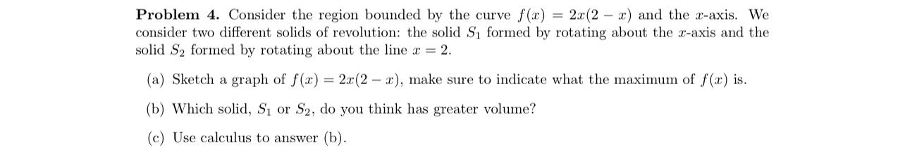 Solved Problem 4. ﻿Consider the region bounded by the curve | Chegg.com