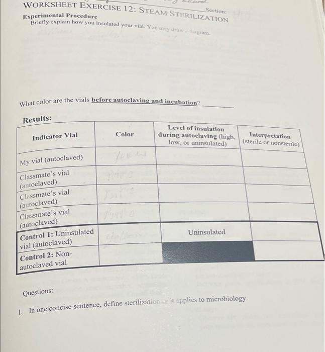Solved Section WORKSHEET EXERCISE 12: STEAM STERILIZATION | Chegg.com