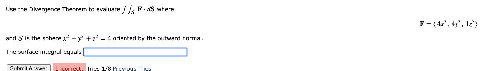 Solved Use the Divergence Theorem to evaluate ∬SF*dS | Chegg.com