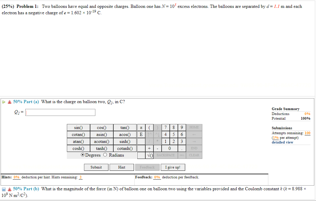 Solved (25%) ﻿Problem 1: Two balloons have equal and | Chegg.com