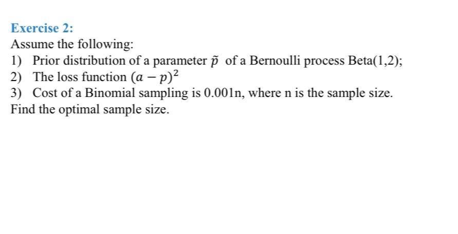 Solved Exercise 2:Assume the following:Prior distribution of | Chegg.com