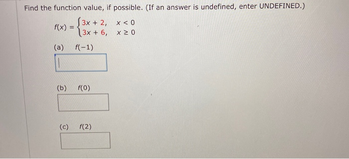 Solved Find the function value, if possible. (If an answer | Chegg.com