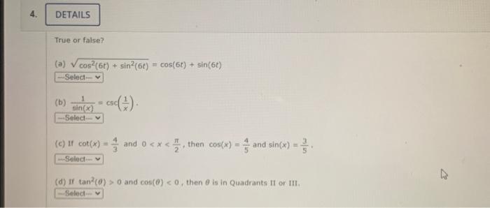 Solved True or false? (a) cos2(6t)+sin2(6t)=cos(6t)+sin(6t) | Chegg.com