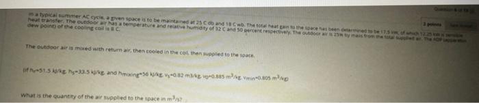 Solved heat trandter, The outdoce air has a What is the | Chegg.com