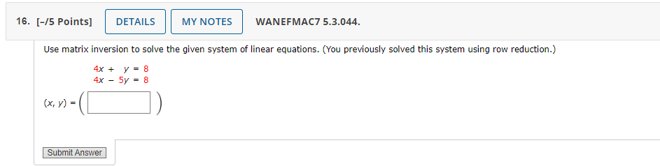 Solved Use matrix inversion to solve the given system of | Chegg.com