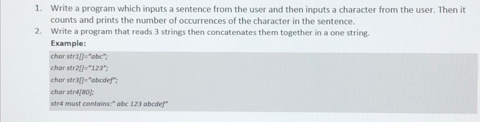 Solved Write a C program which inputs a sentence from the | Chegg.com
