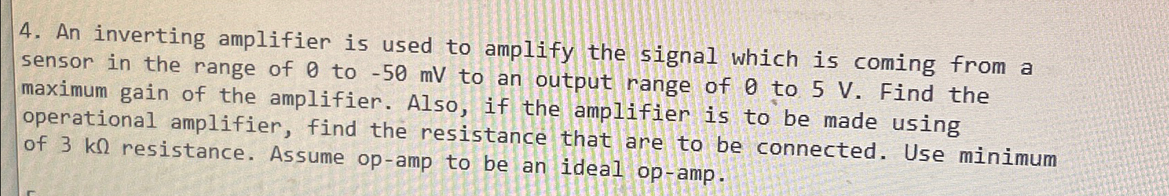 Solved An inverting amplifier is used to amplify the signal | Chegg.com