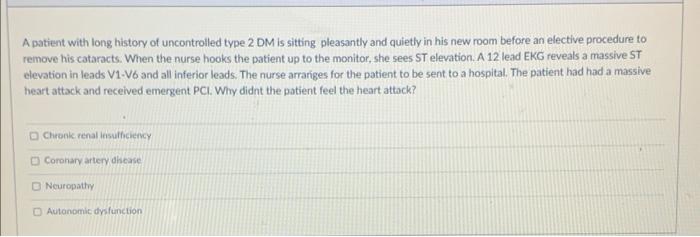 Solved A patient presents with signs and symptoms of | Chegg.com