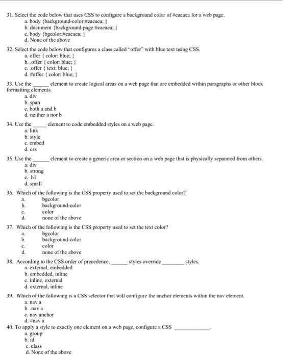 Solved 31. Select the code below that uses CSS to configure | Chegg.com