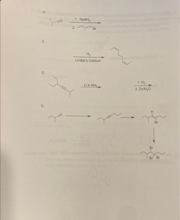 Solved e. 1. NaNH2 f. g. Li in NH3> h. | Chegg.com