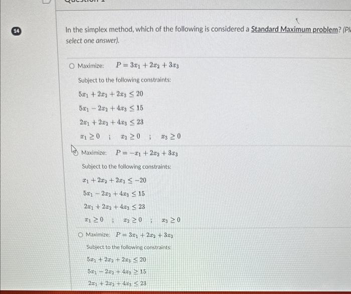 Solved In the simplex method, which of the following is | Chegg.com