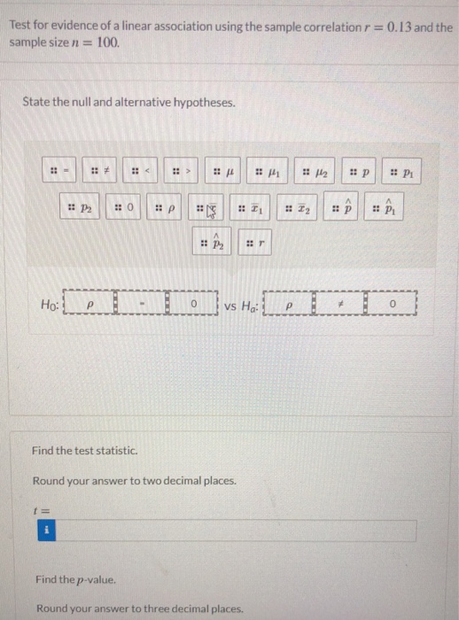 Solved Test for evidence of a linear association using the | Chegg.com