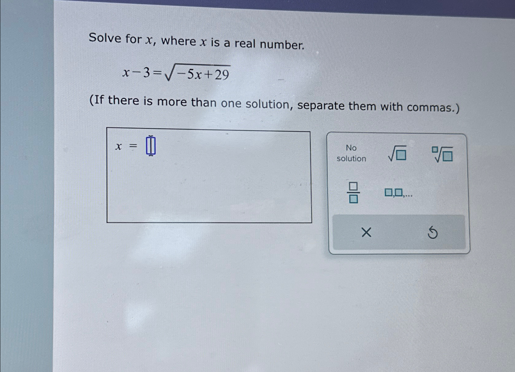 Solved Solve for x, ﻿where x ﻿is a real | Chegg.com