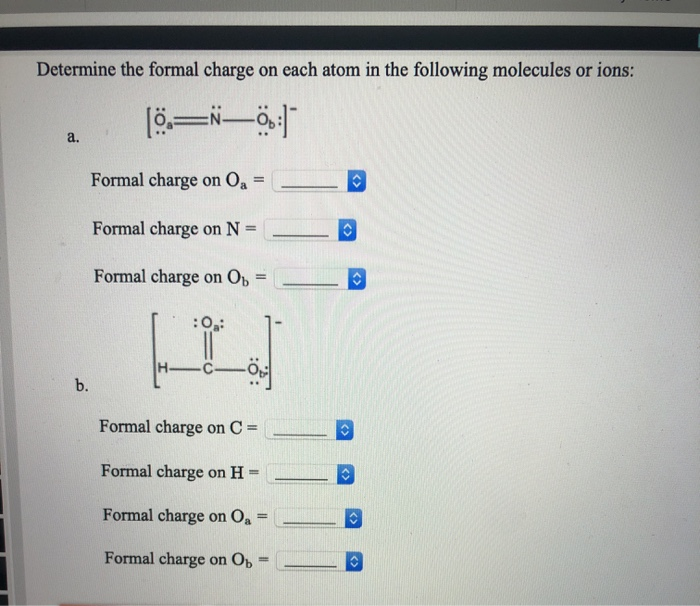 Solved Determine the formal charge on each atom in the | Chegg.com