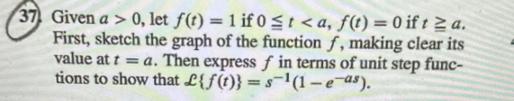 Solved Given a>0, ﻿let f(t)=1 ﻿if | Chegg.com