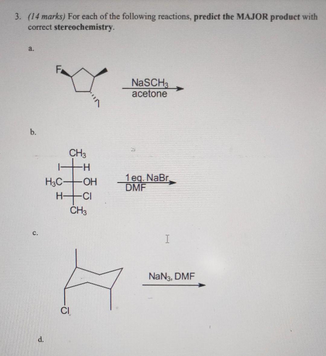 Solved 3. (14 marks) For each of the following reactions, | Chegg.com