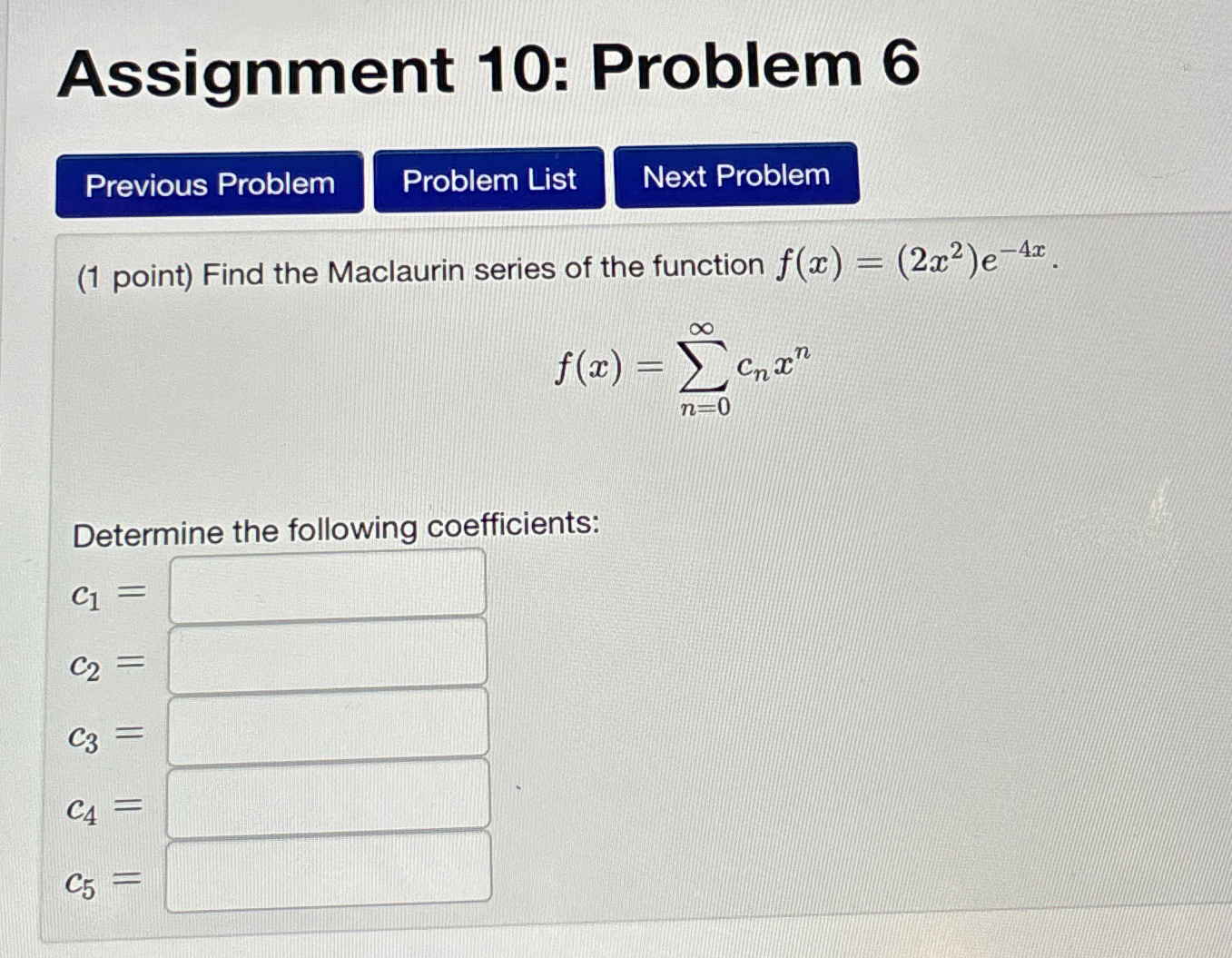 Solved Assignment 10: Problem 6(1 ﻿point) ﻿Find the | Chegg.com
