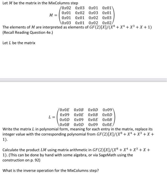M Let M be the matrix in the MixColumns step (0x02 | Chegg.com