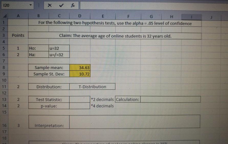 Solved for the following two hypothesis tests use the alpha | Chegg.com