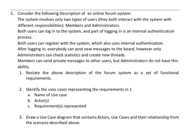 Solved Consider the following Description of an online forum | Chegg.com