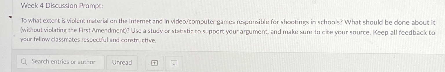 Solved Week 4 ﻿Discussion Prompt:To what extent is violent | Chegg.com