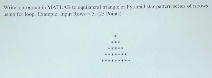 Solved Write a program in MATLAB to equilateral triangle or | Chegg.com