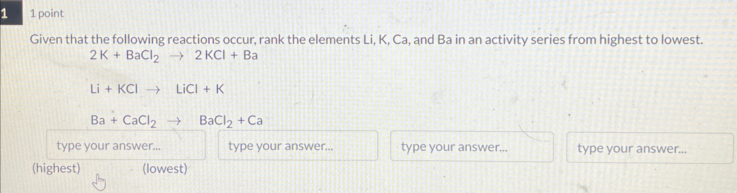 Solved Given that the following reactions occur, rank the | Chegg.com