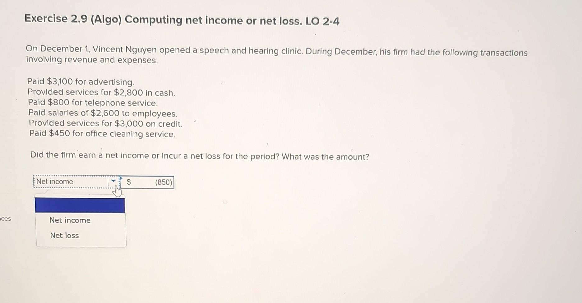 Solved Exercise 2.9 (Algo) Computing net income or net loss. | Chegg.com