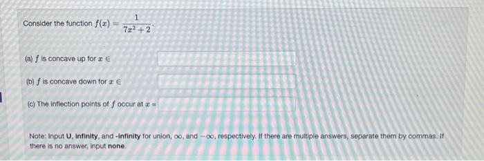 Solved Consider the function f(x)=7x+5x−1. (a) f has a | Chegg.com