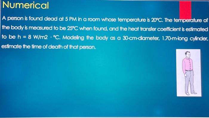 Solved A person is found dead at 5PM in a room whose | Chegg.com