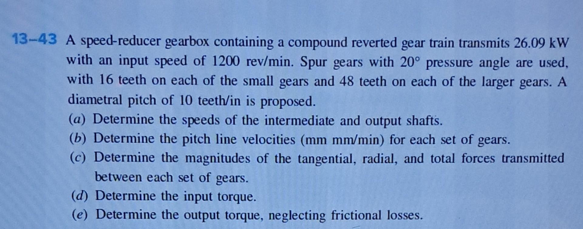 Solved 13-43 A speed-reducer gearbox containing a compound | Chegg.com