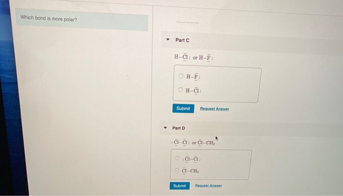 Solved Part A H – CH3 or : CI-CH3 H-CH3 : C1-CH3 Submit | Chegg.com