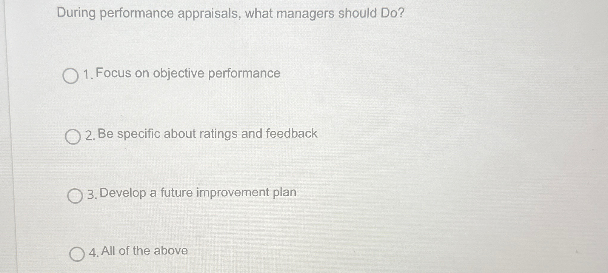 Solved During performance appraisals, what managers should | Chegg.com