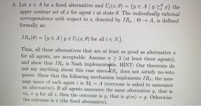 Solved 6. Let x∈A be a fixed alternative and | Chegg.com